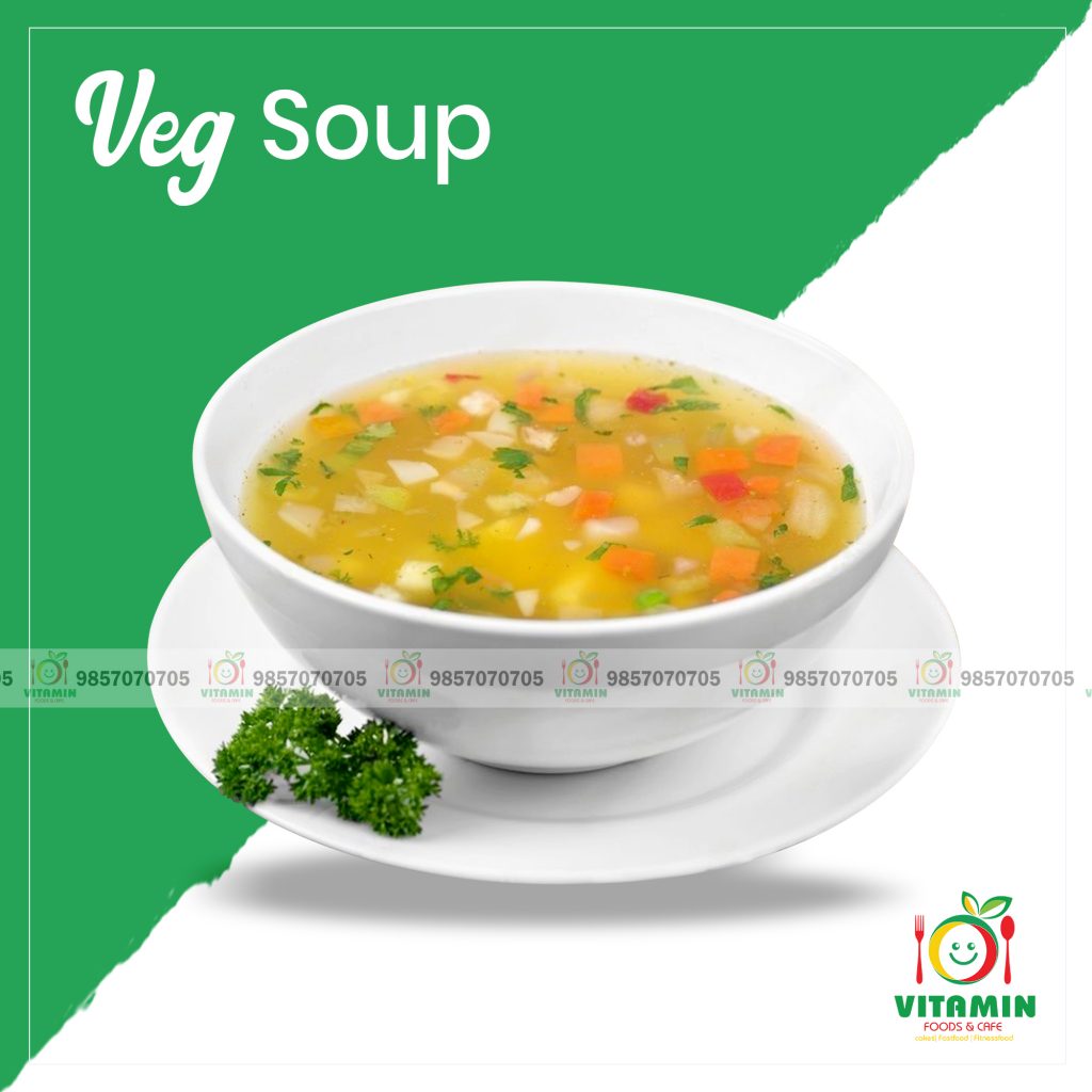 Veg. Soup - Vitamin Foods and Cafe